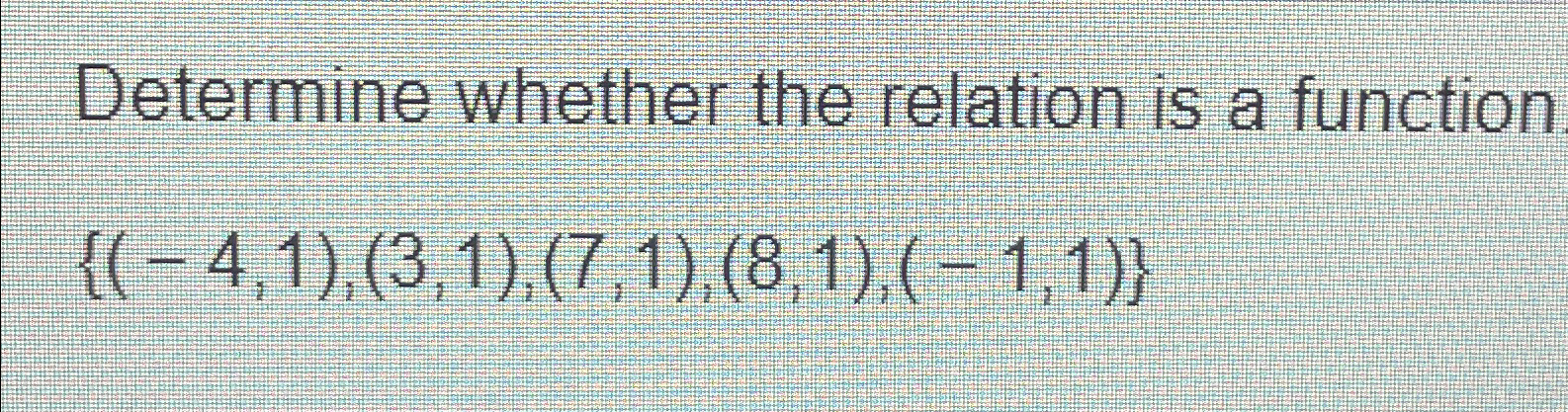 Solved Determine whether the relation is a | Chegg.com