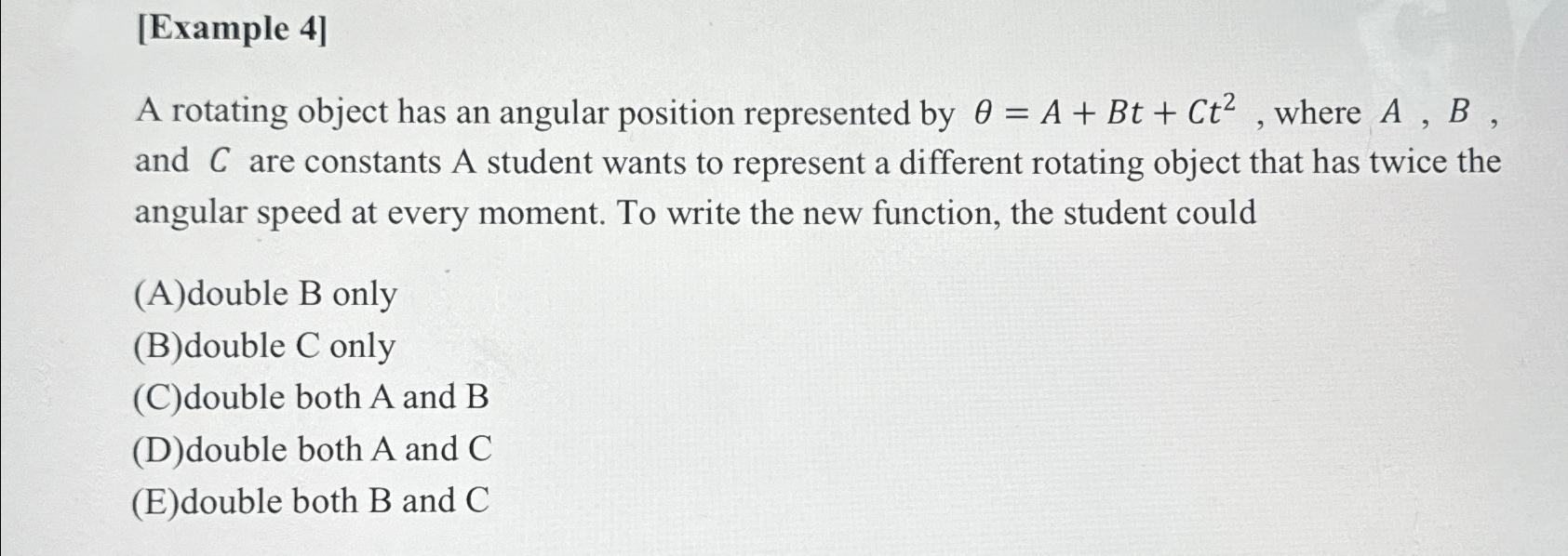 Solved [Example 4]A rotating object has an angular position | Chegg.com