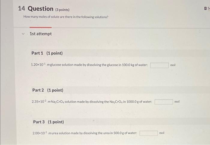 Solved 14 Question (3 points) How many moles of solute are | Chegg.com