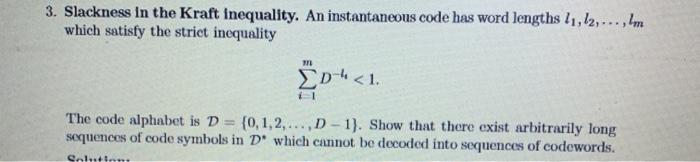 Solved 3. Slackness in the Kraft inequality. An | Chegg.com