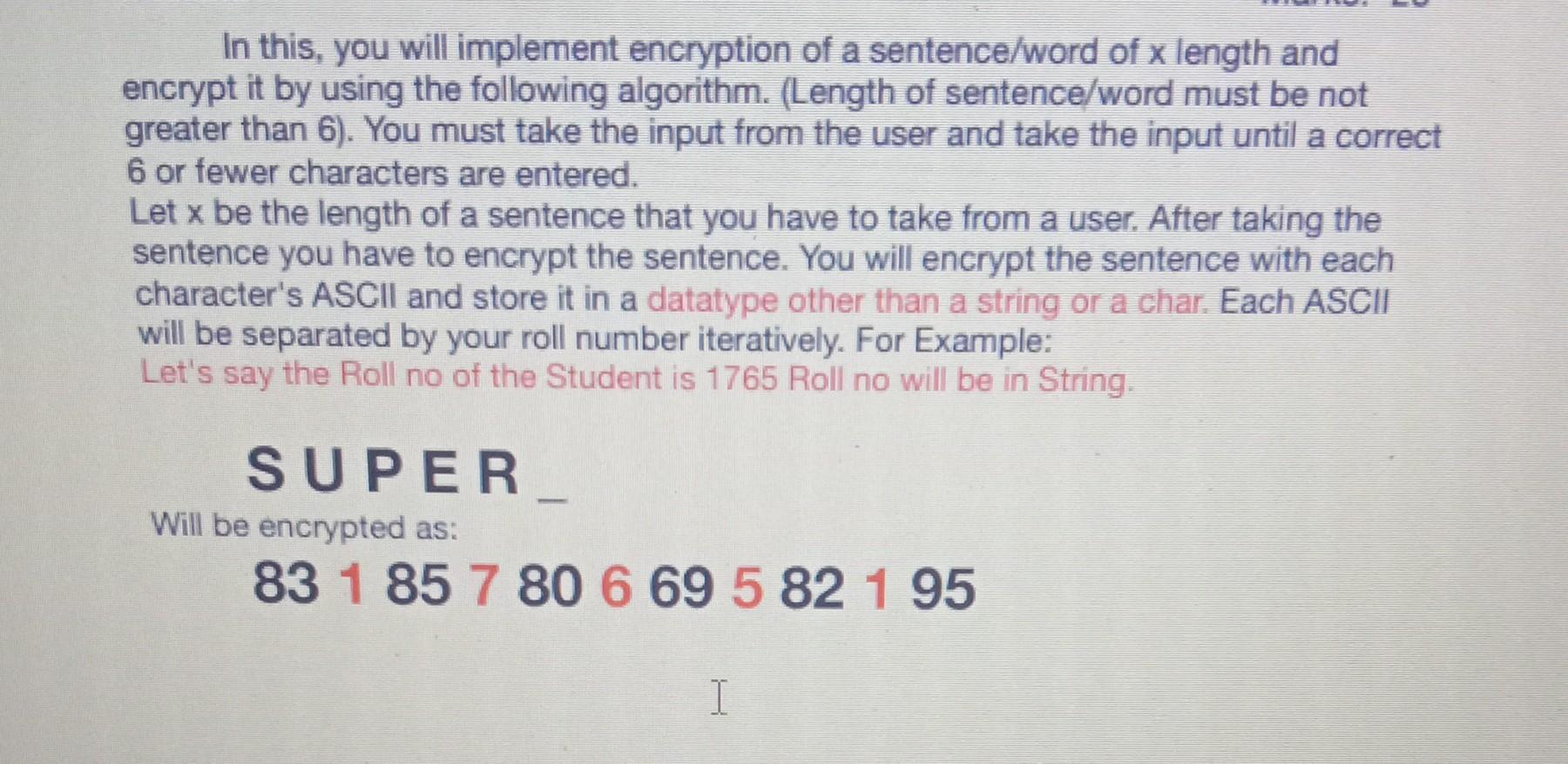 Solved In this, you will implement encryption of a | Chegg.com
