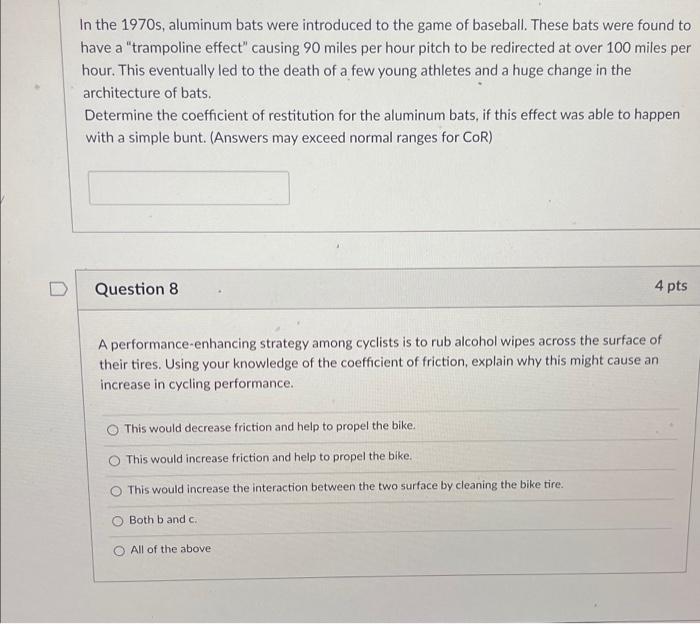 Solved In the 1970 s, aluminum bats were introduced to the | Chegg.com