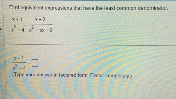Solved Find equivalent expressions that have the least | Chegg.com