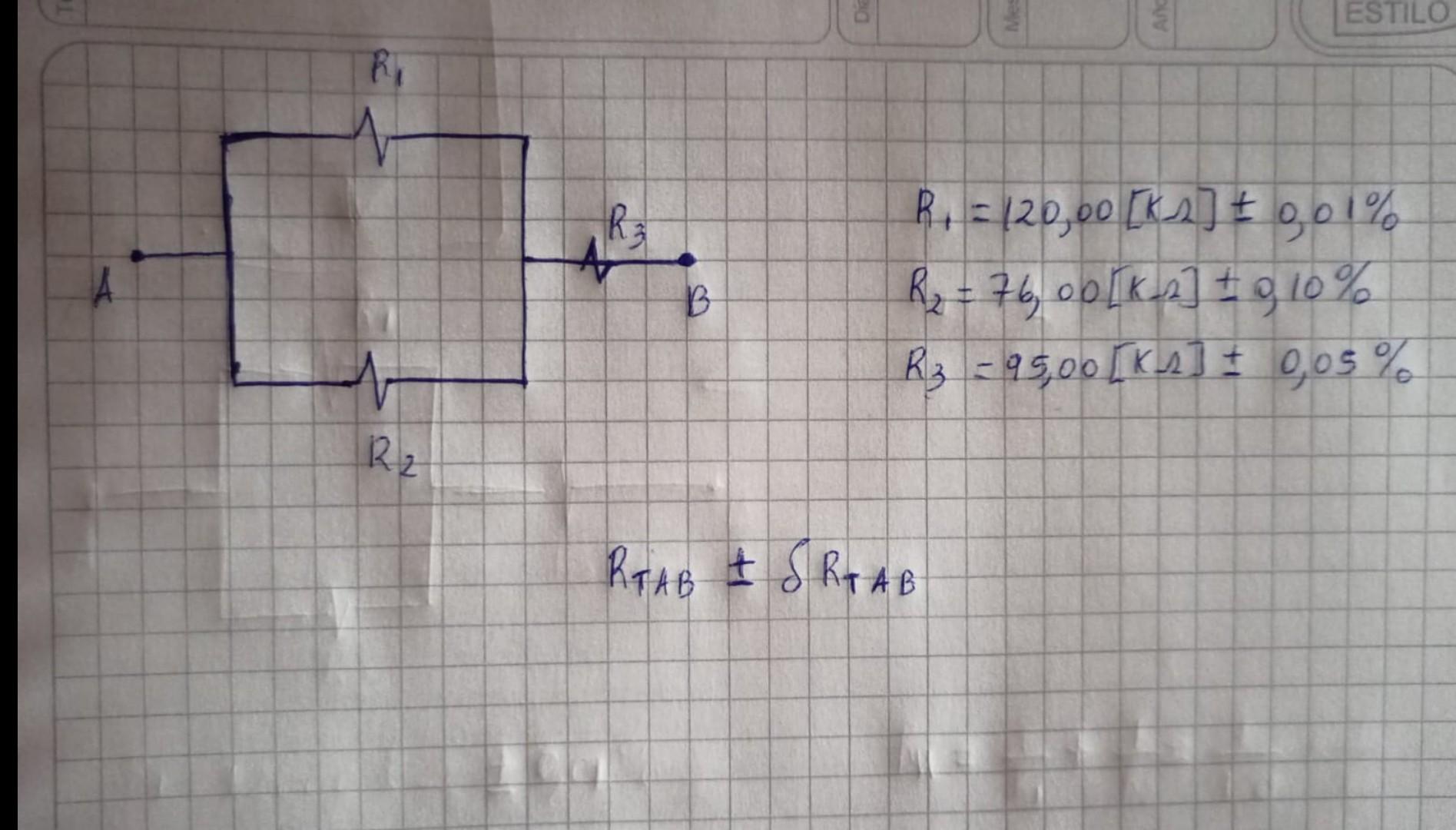 Solved R1=120,00[k−Ω]±0,01% R2=76,00[K−2]±0,10% | Chegg.com
