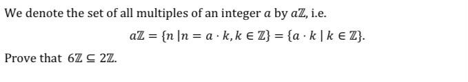 Solved We denote the set of all multiples of an integer a by | Chegg.com