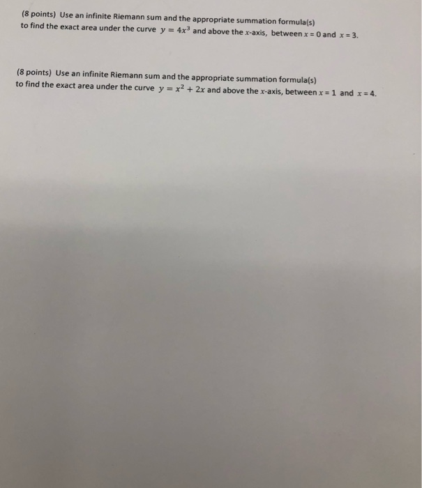 Solved (8 points) Use an infinite Riemann sum and the | Chegg.com