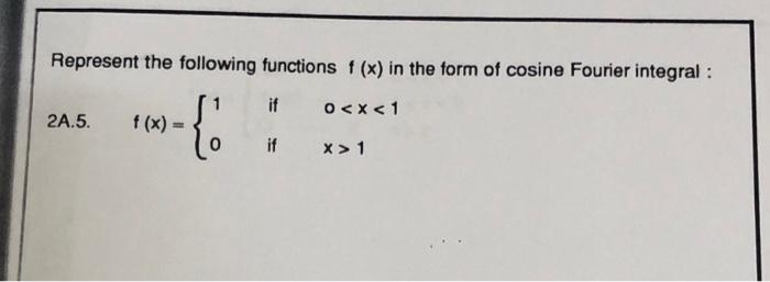 Solved Represent the following functions f(x) in the form of | Chegg.com