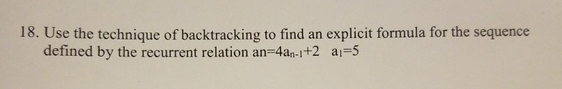 Solved 18. Use the technique of backtracking to find an | Chegg.com