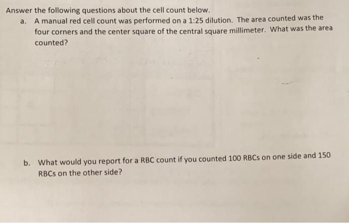 Solved Answer the following questions about the cell count | Chegg.com
