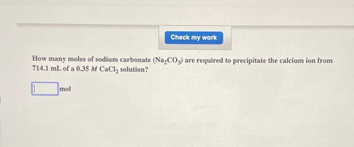 Solved How many moles of sodium carbonate (Na2CO3) are | Chegg.com