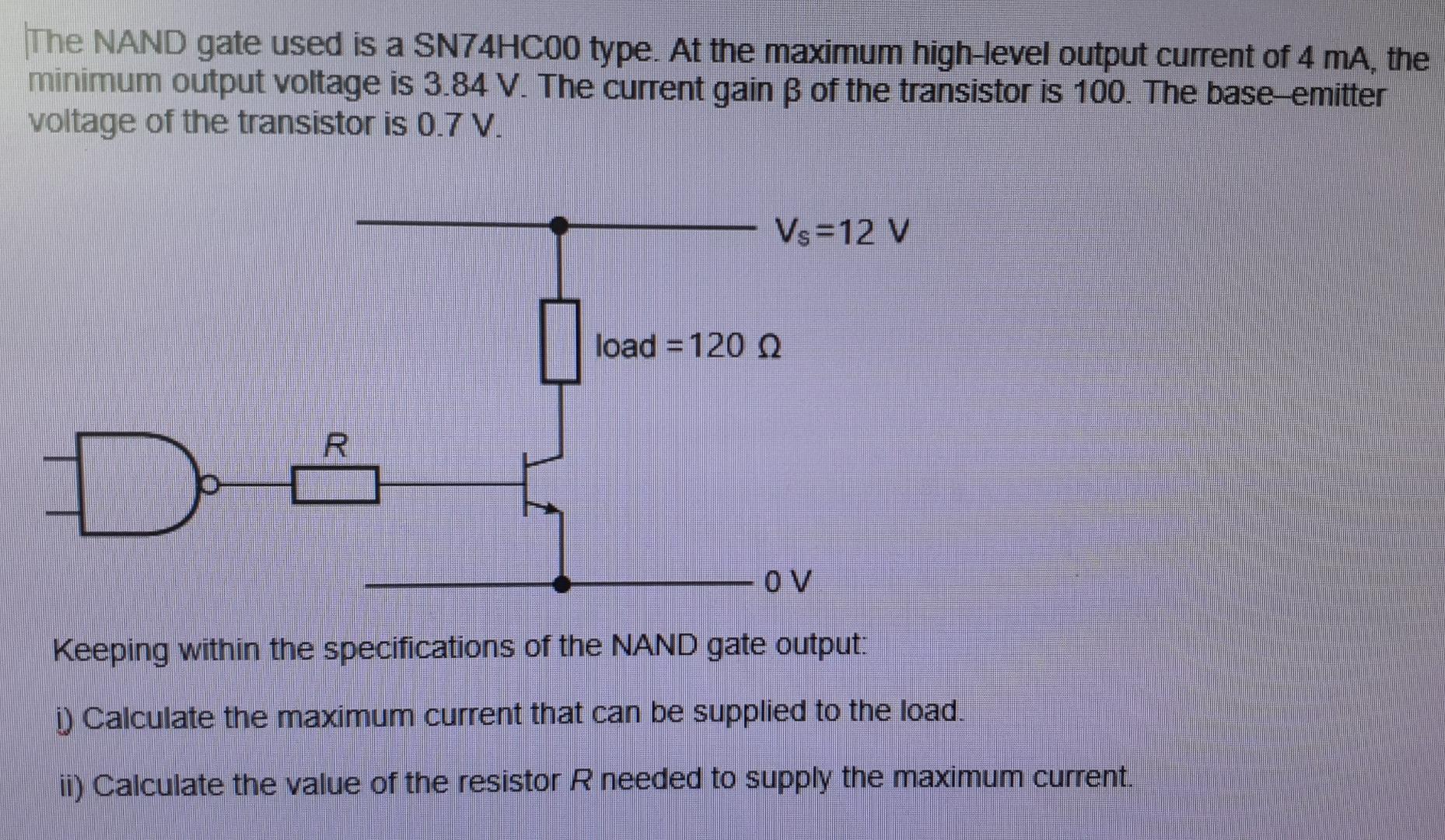 Solved The NAND gate used is a SN74HC00 type. At the maximum | Chegg.com
