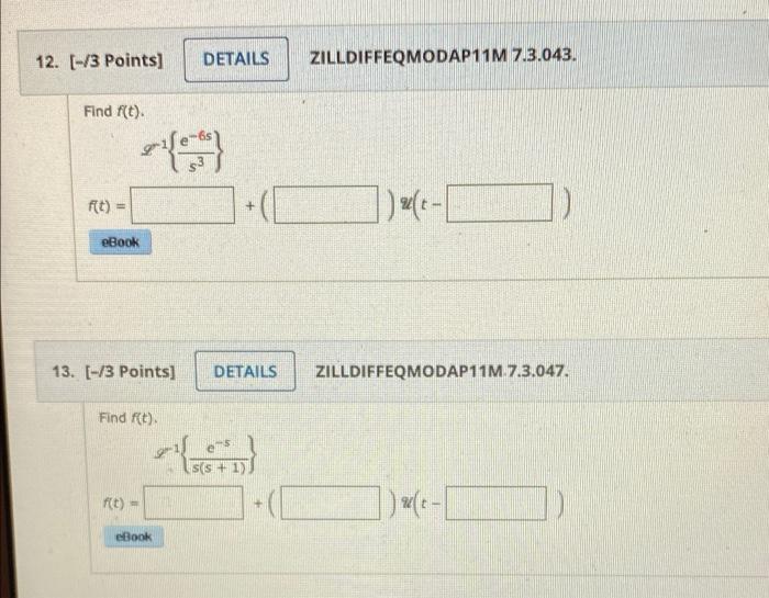 Solved 12. (-/3 Points) DETAILS ZILLDIFFEQMODAP11M 7.3.043. | Chegg.com Solved 12. (-/3 Points) DETAILS ZILLDIFFEQMODAP11M 7.3.043. | Chegg.com