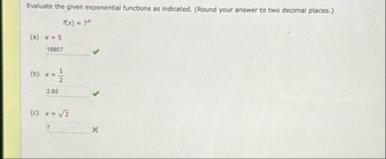 Solved Evaluate the given exponential functions as | Chegg.com