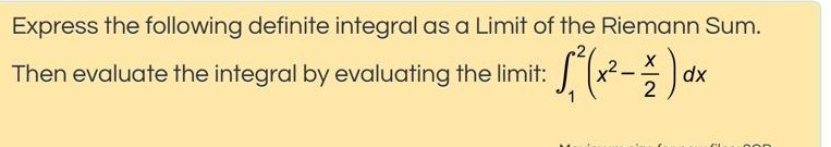 Solved Express the following definite integral as a Limit of | Chegg.com