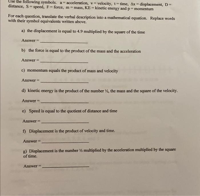 Solved Use the following symbols. a=acceleration, v= | Chegg.com