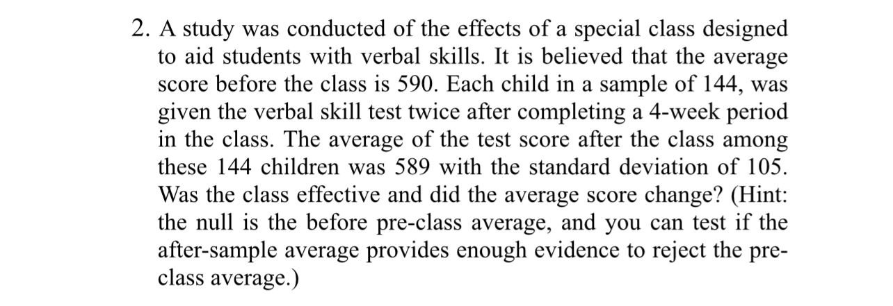 Solved A study was conducted of the effects of a special | Chegg.com