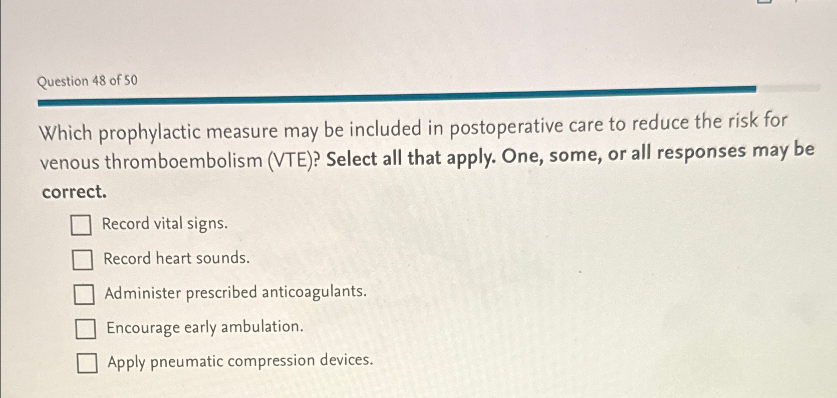 Solved Question 48 ﻿of 50Which prophylactic measure may be | Chegg.com