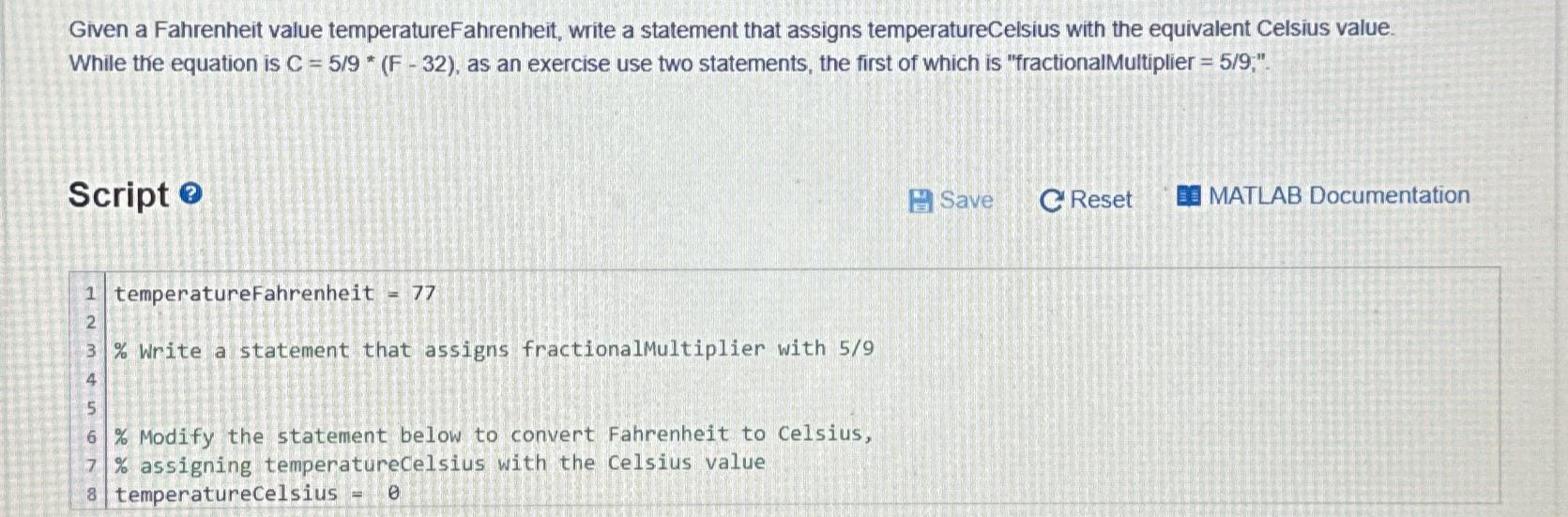Solved Given a Fahrenheit value temperatureFahrenheit, write | Chegg.com