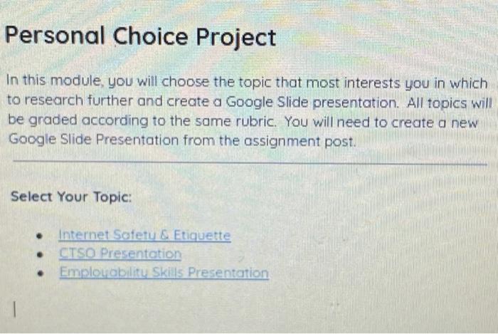 Solved Personal Choice Project In this module, you will | Chegg.com