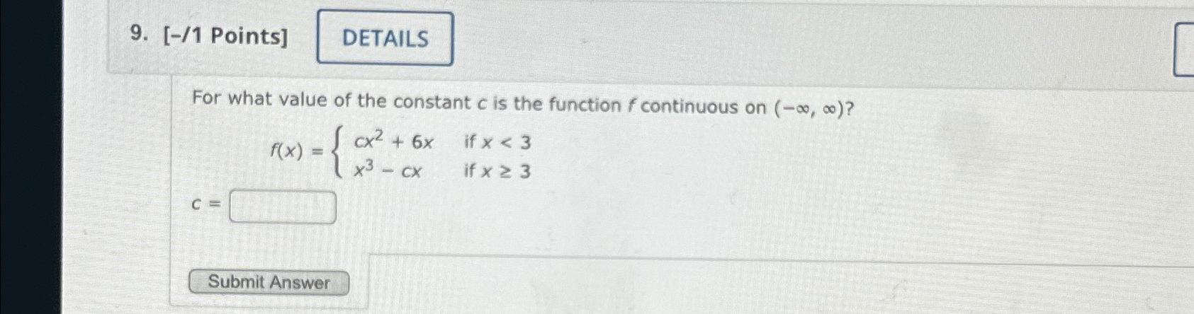 Solved [-/1 ﻿Points]For what value of the constant c ﻿is the | Chegg.com