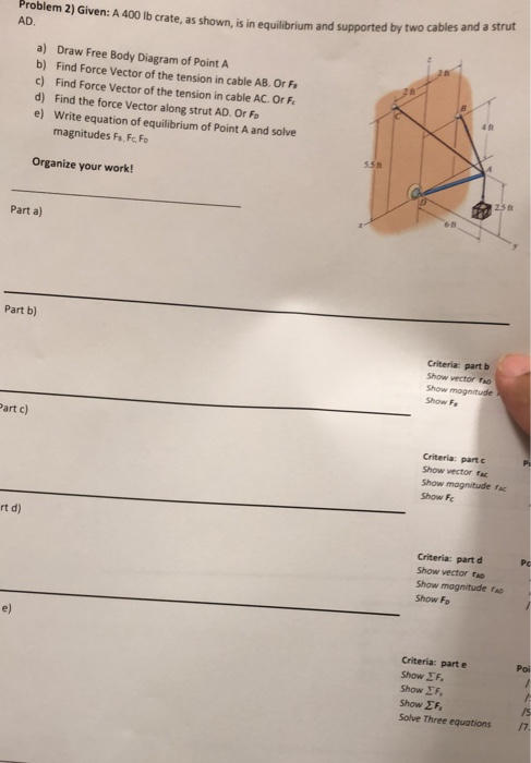 Solved Problem 2) Given: A 400 lb crate, as shown, is in | Chegg.com
