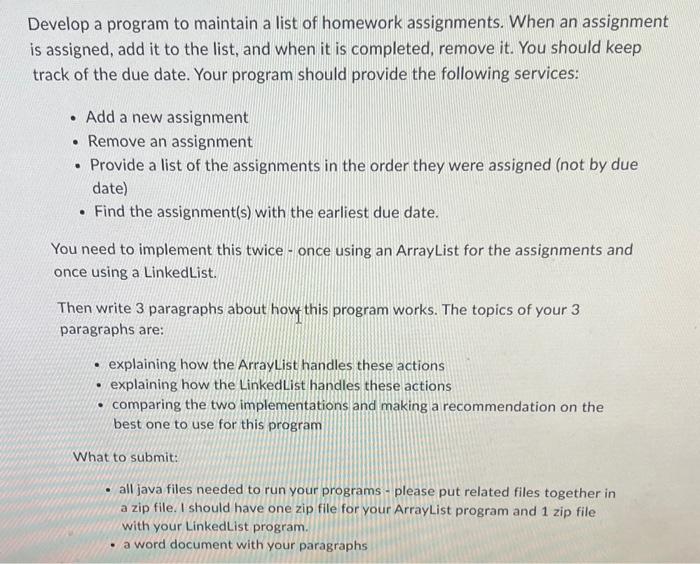 Solved Develop a program to maintain a list of homework | Chegg.com