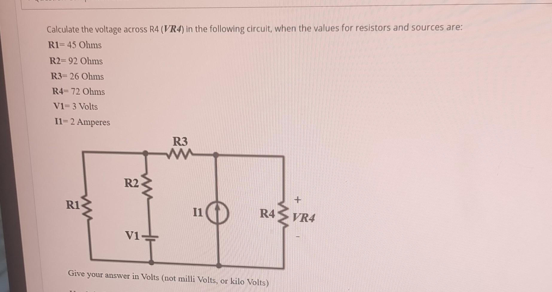 Solved Calculate the voltage across R4 (VR4) in the | Chegg.com