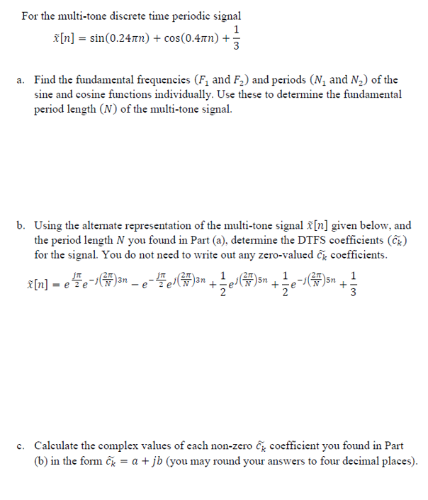 Solved For the multi-tone discrete time periodic | Chegg.com