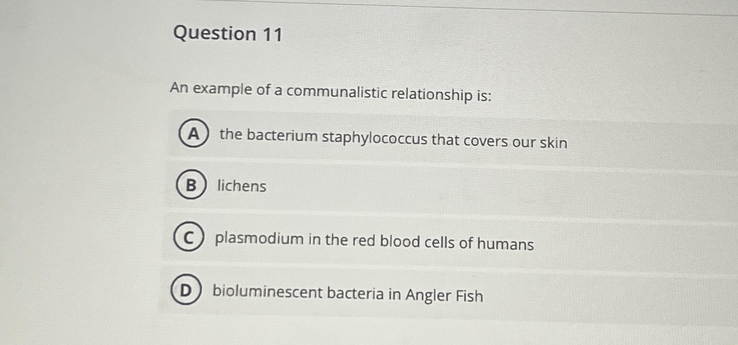 Solved Question 11An example of a communalistic relationship | Chegg.com