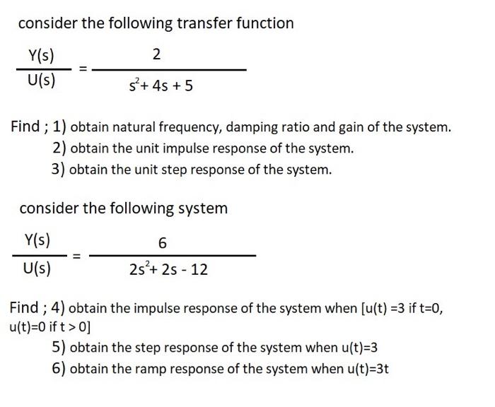 Solved consider the following transfer function | Chegg.com