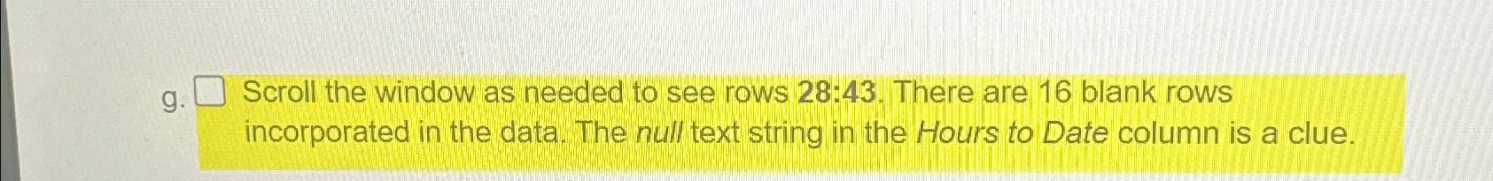 g. ﻿Scroll the window as needed to see rows 28:43. | Chegg.com