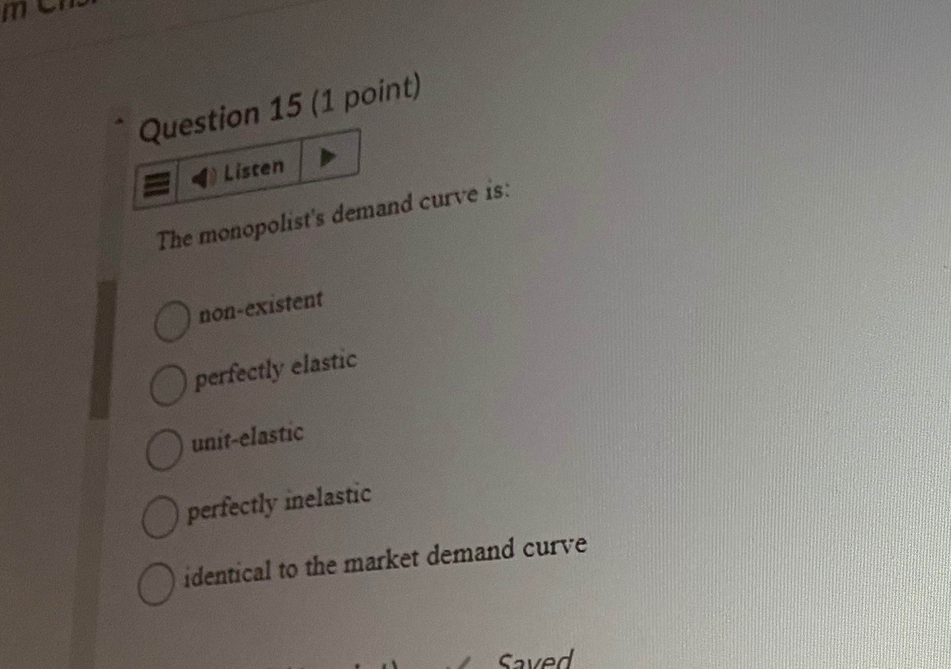 Solved Question 15 (1 ﻿point)ListenThe monopolist's demand | Chegg.com