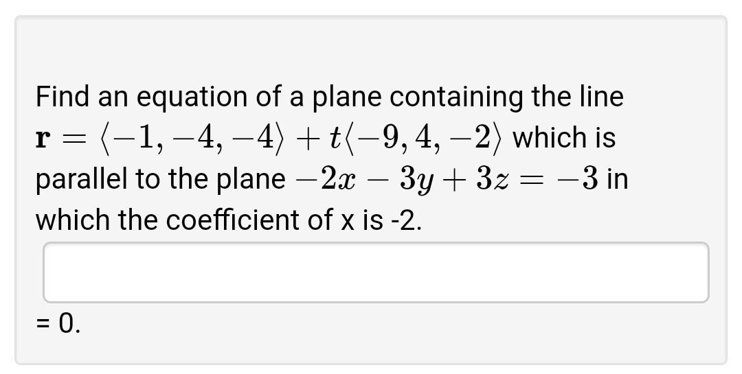 Solved Find An Equation Of A Plane Containing The Line