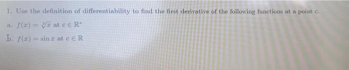 Solved 1. Use the definition of differentiability to find | Chegg.com