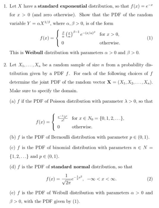 Solved 1. Let X have a standard exponential distribution, so | Chegg.com