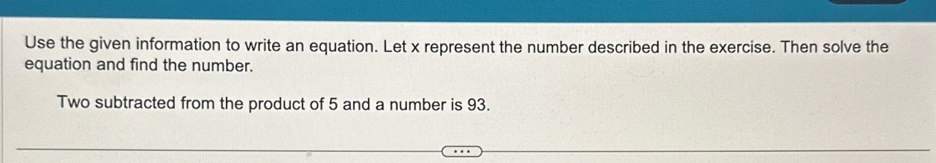 Solved Use the given information to write an equation. Let x | Chegg.com