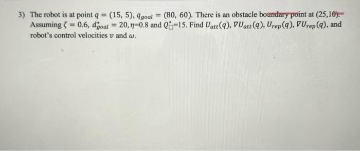 Solved 1) Draw the path from the Start to the Goal using the | Chegg.com