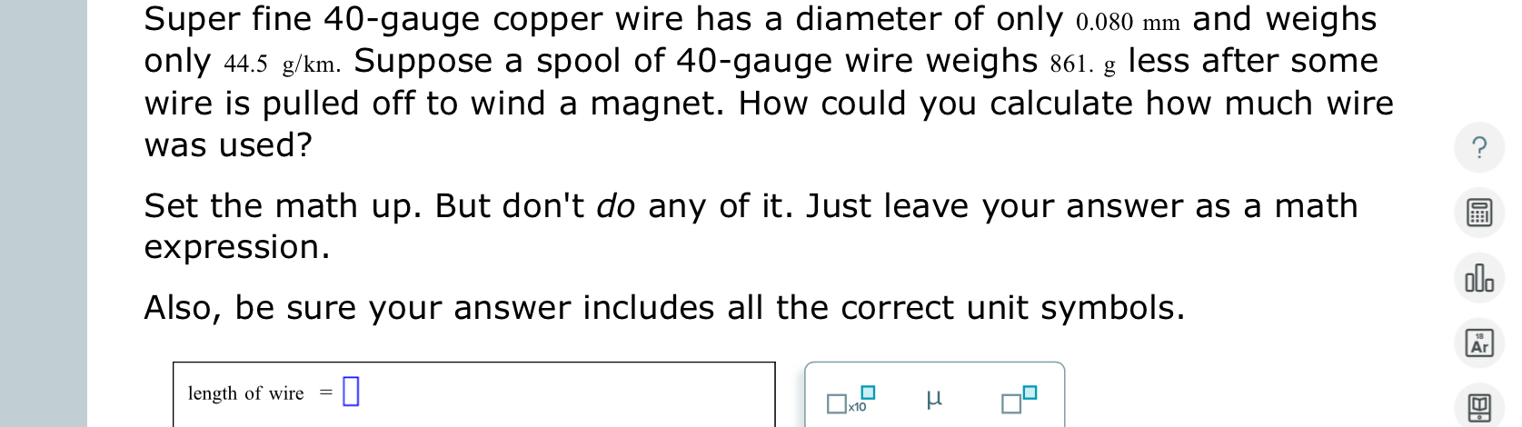 Solved Super fine 40-gauge copper wire has a diameter of | Chegg.com