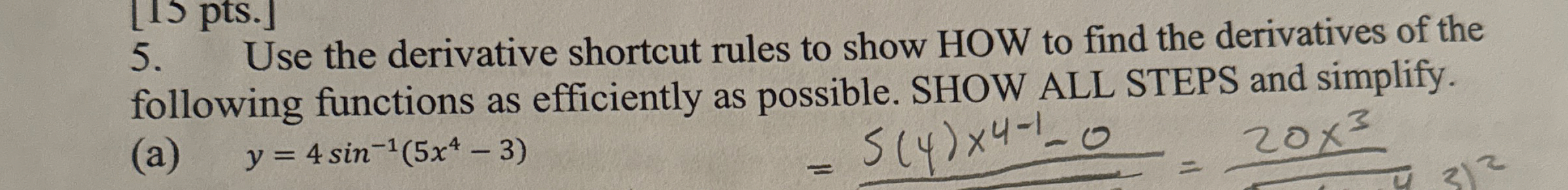 Solved [15 ﻿pts.]5. ﻿Use the derivative shortcut rules to | Chegg.com