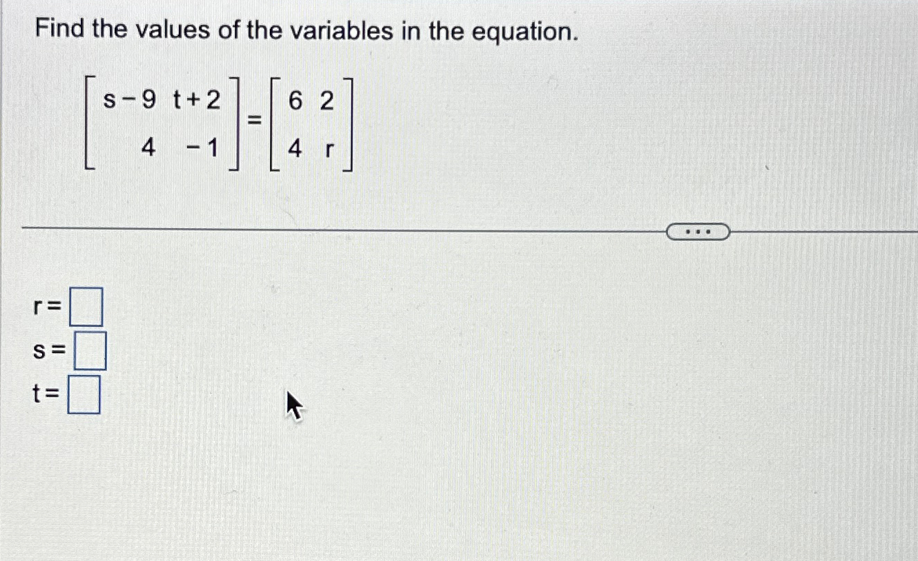 Solved Find the values of the variables in the | Chegg.com