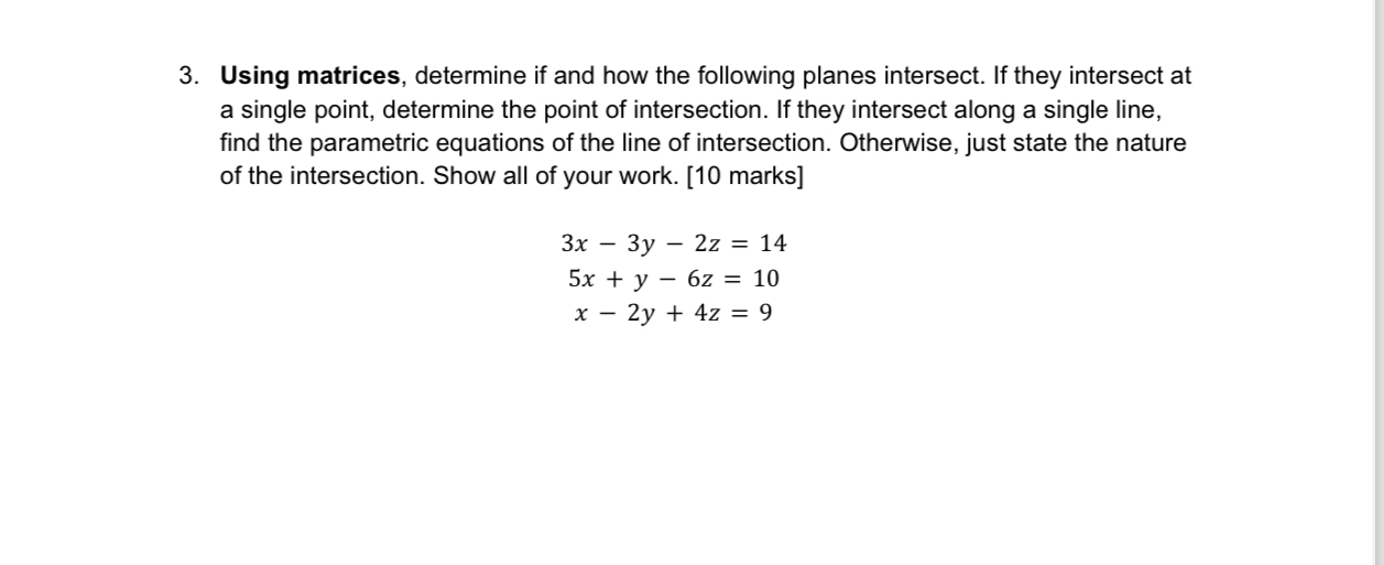 Solved Using matrices, determine if and how the following | Chegg.com