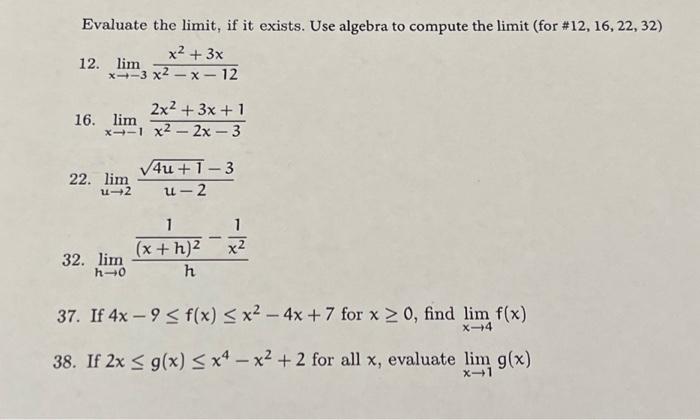 Solved Evaluate the limit, if it exists. Use algebra to | Chegg.com