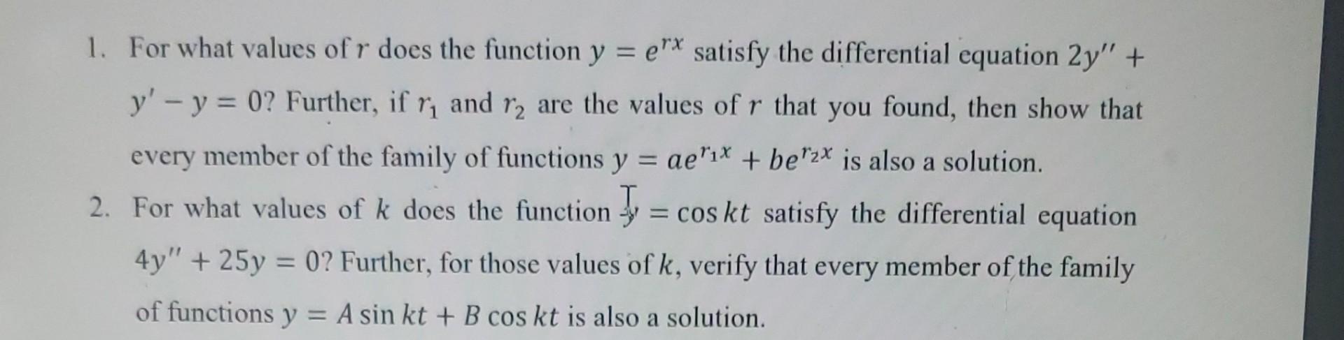 Solved 1. For what values of r does the function y=erx | Chegg.com