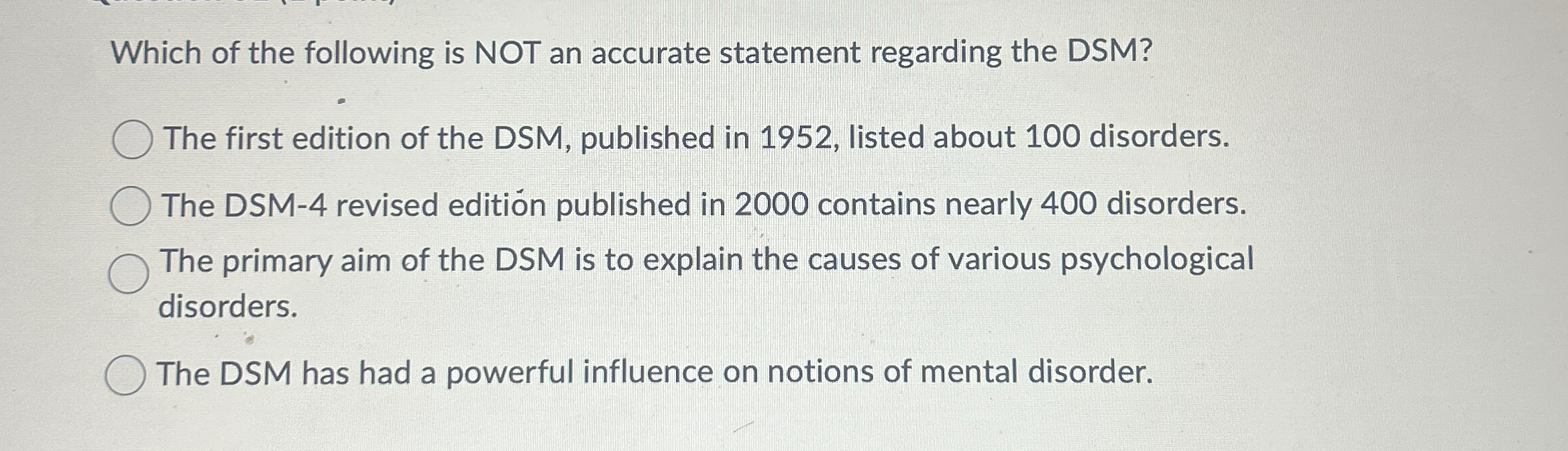 Solved Which of the following is NOT an accurate statement | Chegg.com