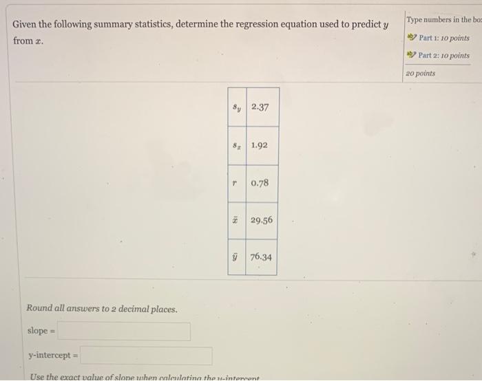 Solved Given the following summary statistics, determine the | Chegg.com