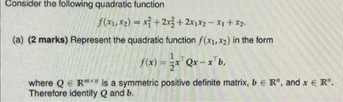 Solved Consider the following quadratic function | Chegg.com