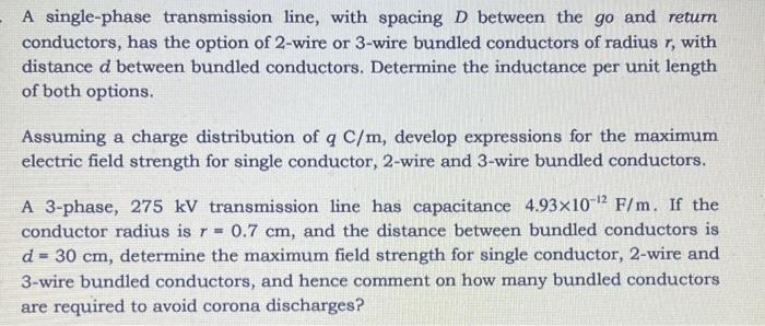 Solved A single-phase transmission line, with spacing D | Chegg.com