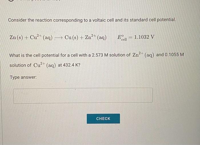 Solved Consider the reaction corresponding to a voltaic cell | Chegg.com