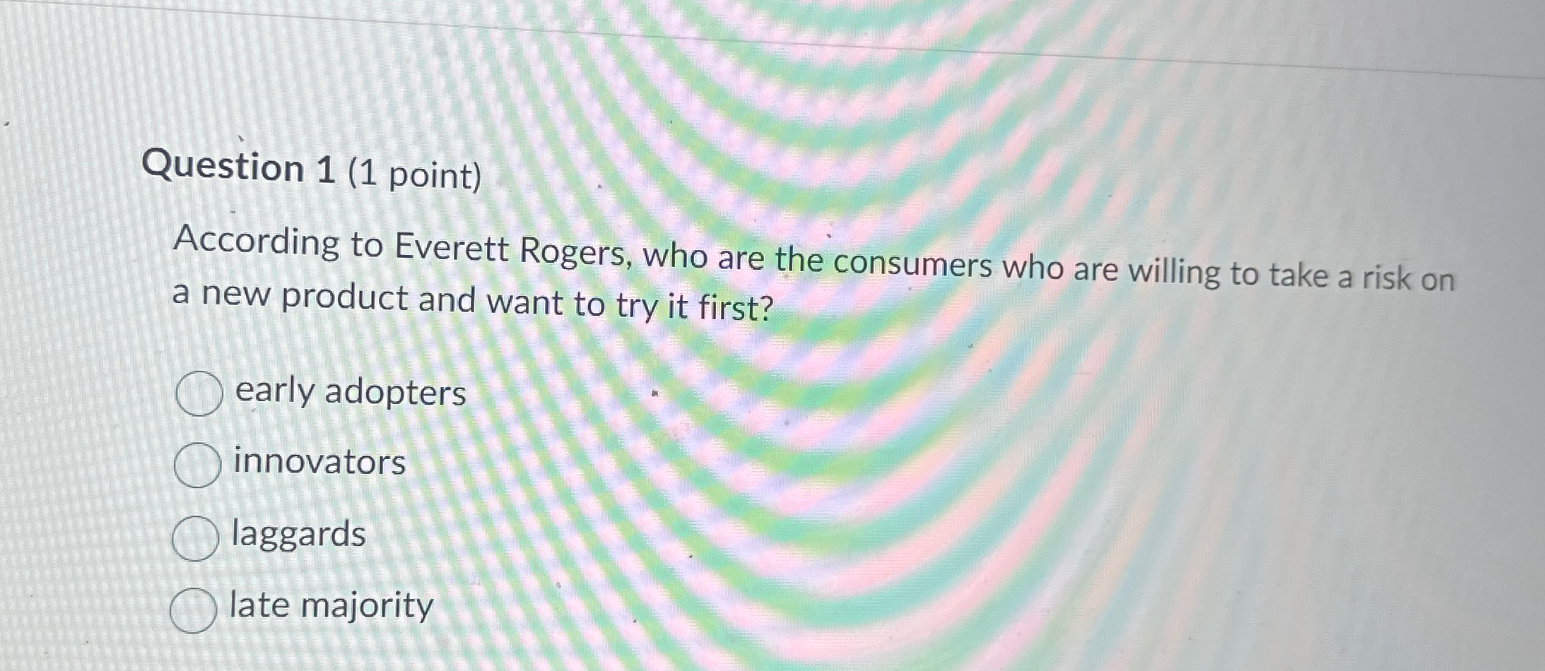 Solved Question 1 (1 ﻿point)According to Everett Rogers, who | Chegg.com
