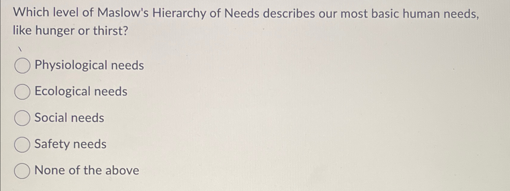 Solved Which level of Maslow's Hierarchy of Needs describes | Chegg.com